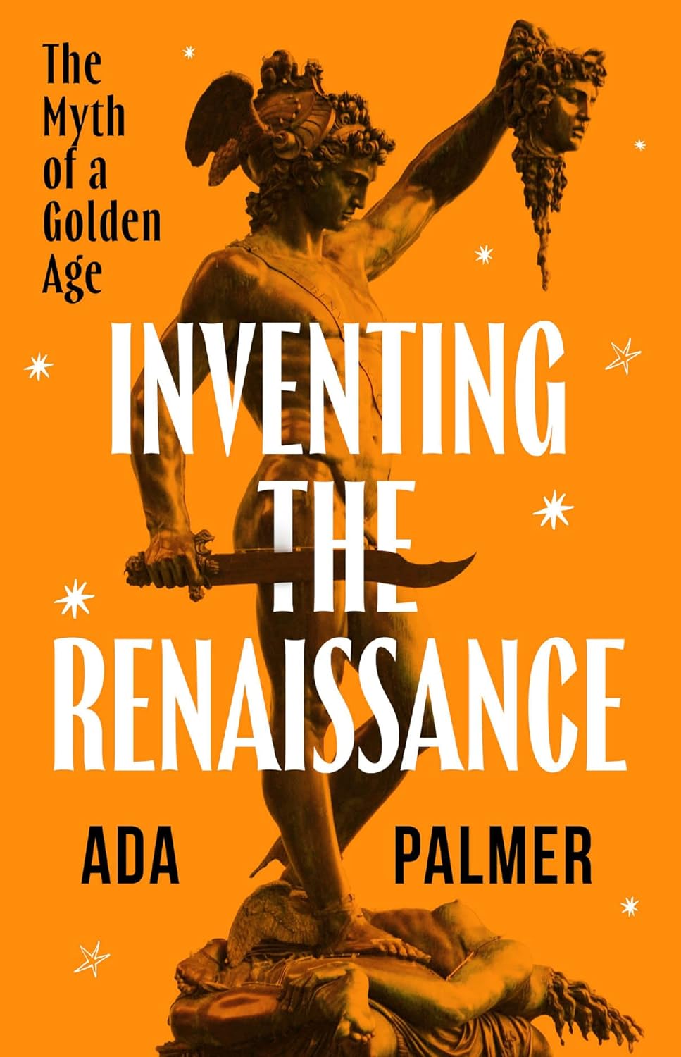 Inventing the Renaissance (book) coming out! – Ex Urbe